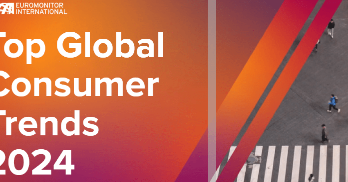 Euromonitor International unveils Top Global Consumer Trends For 2024 - World News Intel